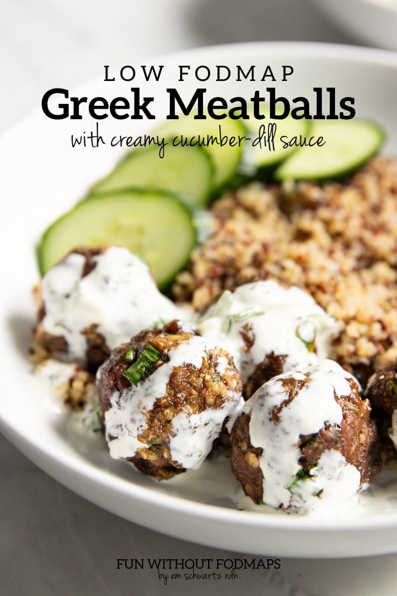 Low FODMAP Greek Meatballs with Creamy Cucumber Dill Sauce - Fun ...